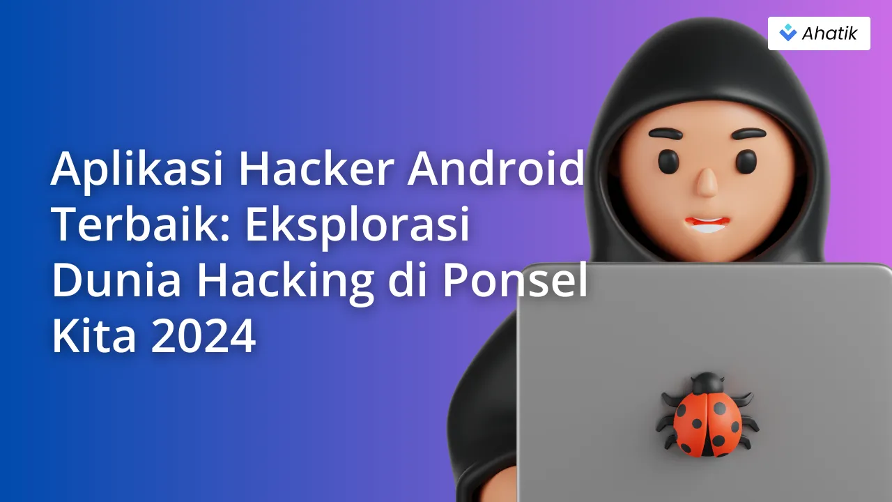 Aplikasi Hacker Android Terbaik: Eksplorasi Dunia Hacking di Ponsel ...